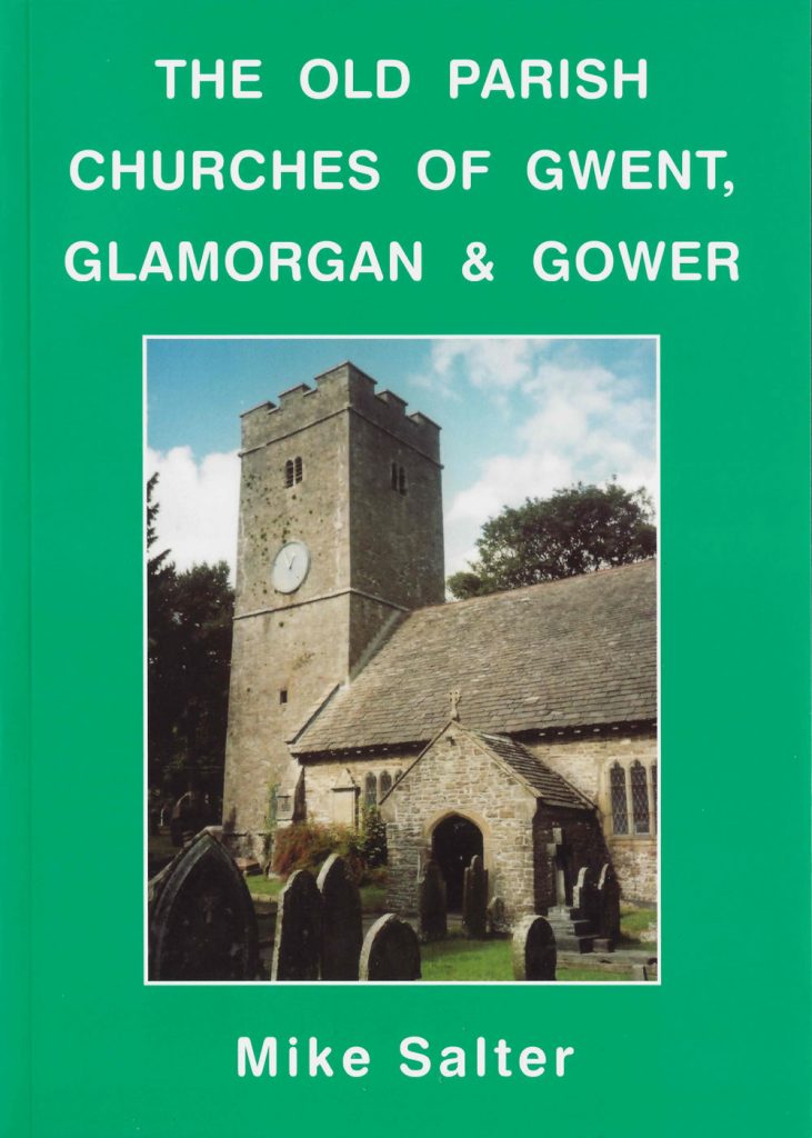 OLD PARISH CHURCHES OF GWENT, GLAMORGAN & GOWER £5.95 - Folly Publications