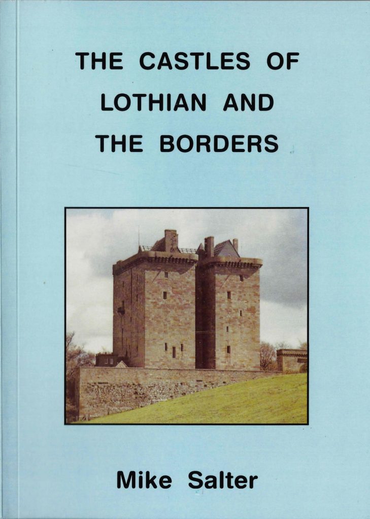 CASTLES OF LOTHIAN AND THE BORDERS £12 - Folly Publications